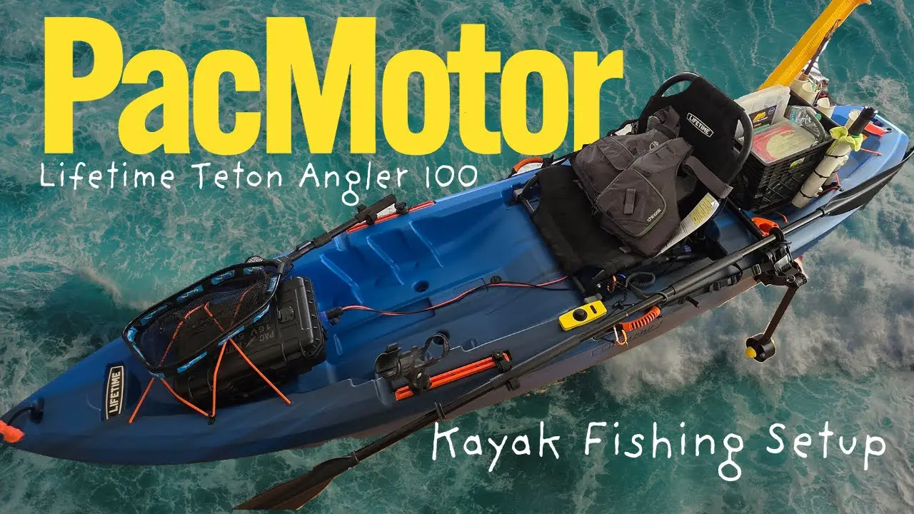 Kayak Fishing PACMOTOR Setup on a Lifetime Teton Angler 100 Kayak ...